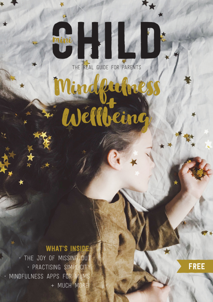 Mindfulness + Wellbeing Mini Mag • CHILD Magazines